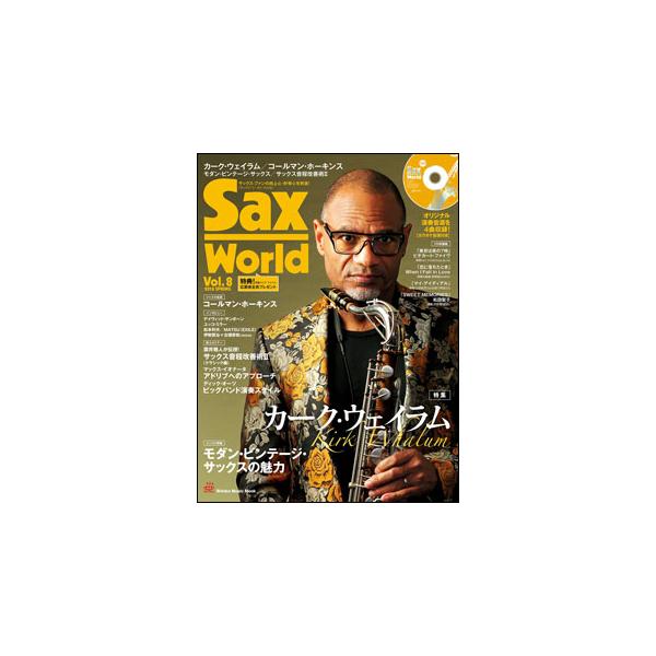 関連words：シンコー・ミュージック/■アーティスト企画/◎巻頭特集:カーク・ウェイラム/サックスがまるでボーカルのように聴こえるカーク奏法6つの秘密を自身が語る!/◎ジャズの巨匠:コールマン・ホーキンス/バイオグラフィー/推薦盤/楽器紹...