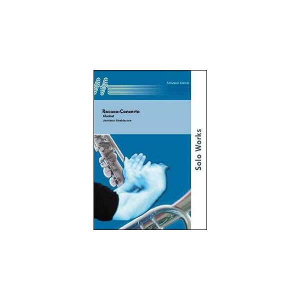 関連words：Molenaar/ロココ協奏曲 (クラリネット協奏曲)  第1楽章 レント/ロココ協奏曲 (クラリネット協奏曲)  第2楽章 セレナータ/ロココ協奏曲 (クラリネット協奏曲)  第3楽章 ロンド