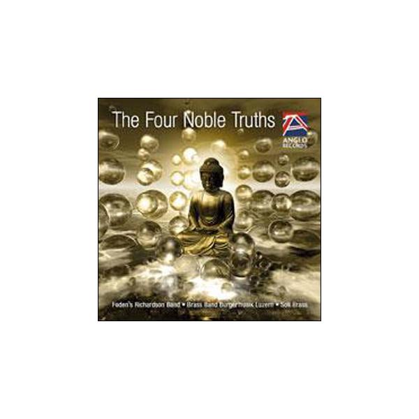関連words：Anglo Music/1. バースデイ・ファンファーレ（「5つの祝典ファンファーレ」より）/2. 四つの真理 第1楽章「苦諦」/2. 四つの真理 第2楽章「集諦」/3. 四つの真理 第3楽章「減諦」/4. 四つの真理 第4...