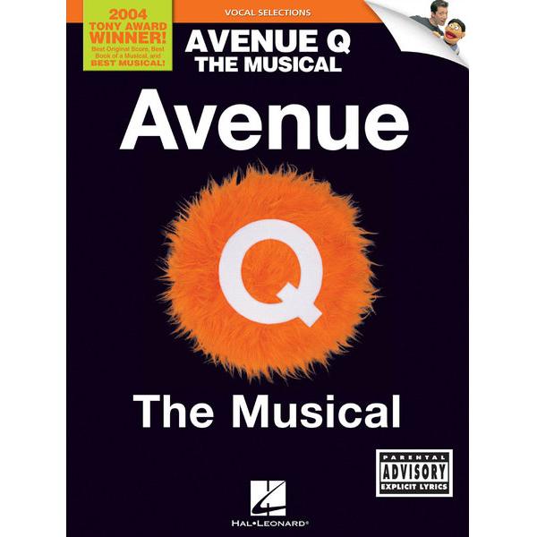 The Avenue Q Theme/Fantasies Come True/For Now/I Wish I Could Go Back To College/I'm Not Wearing Underwear Today/The Int...