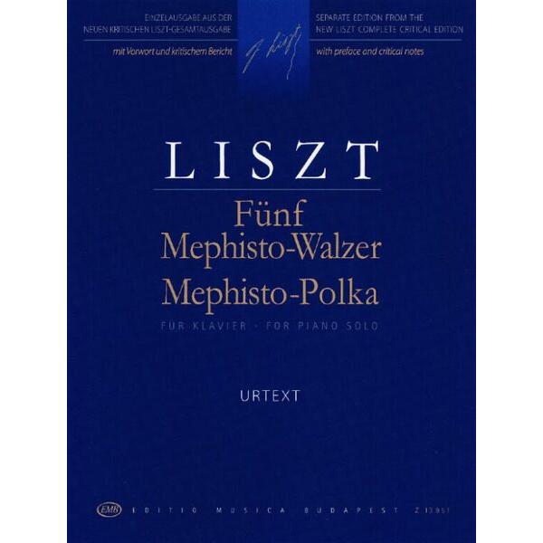 1. Erster Mephisto-Walzer - Episode (Der Tanz in der Dorfschenke) aus Lenaus Faust R 181, SW/SH 514, NG2 A189/2. Zweiter...