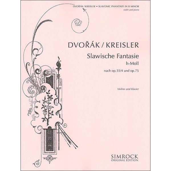 ISBN：9790221105363ドヴォルザークの主題によるスラヴ幻想曲 ロ短調 (Op. 55-4、Op. 75より)【出版社：Simrock】