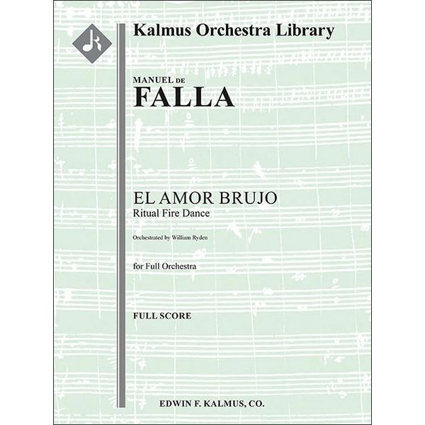 ISBN：9781621564539火祭りの踊り (バレエ音楽「恋は魔術師」より) 【オーケストラスコア】