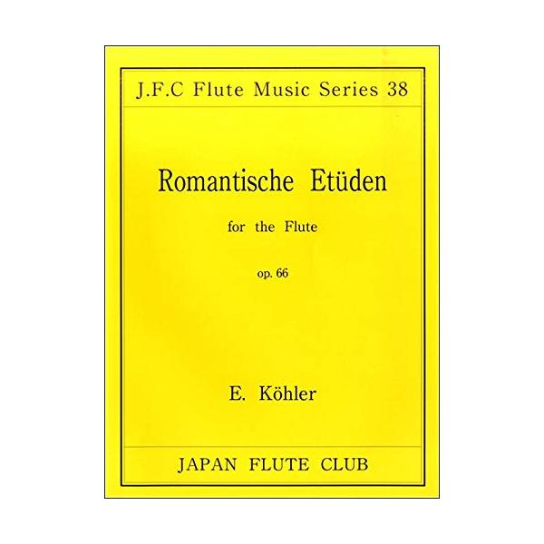 ロマンチック・エチュード OP.66【出版社：日本フルートクラブ】