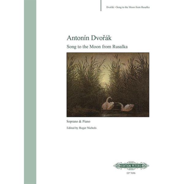 ISBN：9790577084671月に寄せる歌 (白銀の月よ) (オペラ「ルサルカ Op. 114」より)【出版社：PETERS】