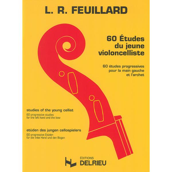 ISBN：9790231705416若いチェリストのための60の練習曲 (左手と弓のための60の段階的練習曲)【出版社：Edition Delrieu】