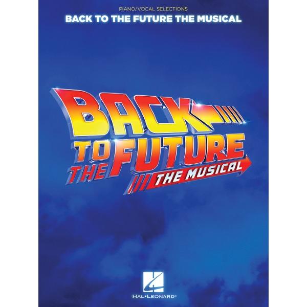 （株）テーヌ商会 【01144320】 (Vocal Selections). Great Scott! The multi-award winning Back to the Future the Musical is set to ch...