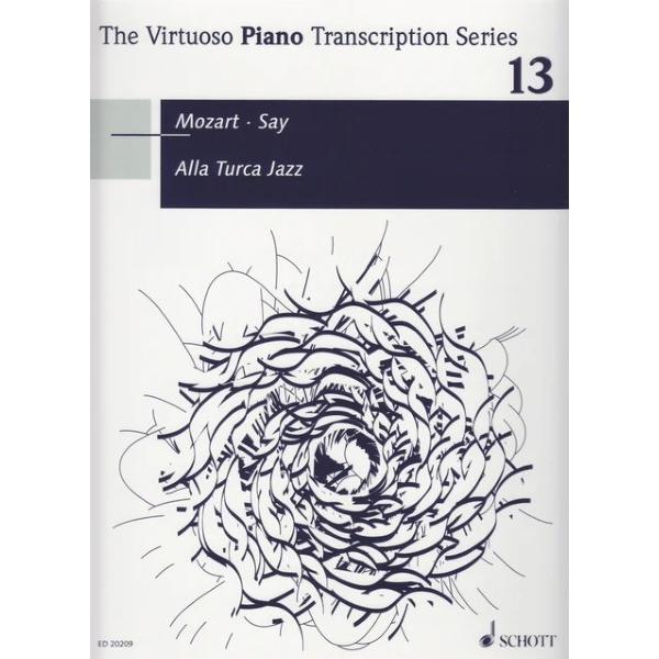 SCHOTT ショット(P) 【SCHA51】 The Virtuoso Piano Transcription Series 13　 モーツァルトのトルコ行進曲をサイ風にジャズアレンジ