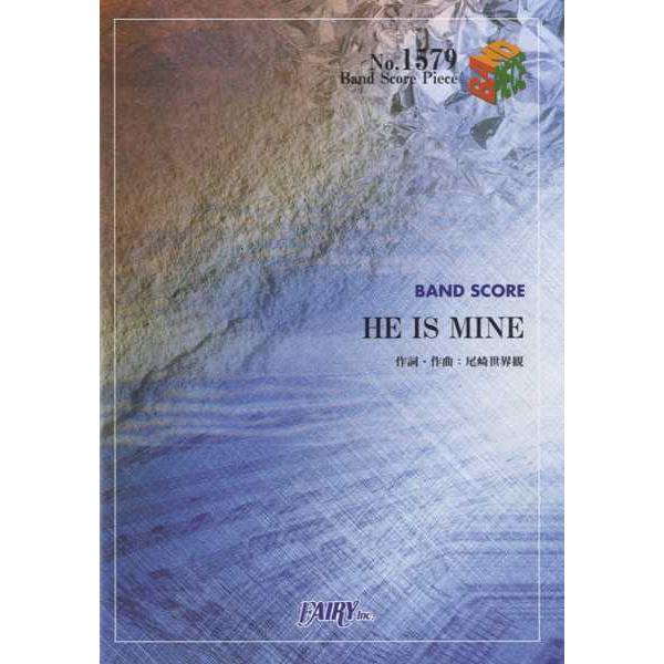 （株）フェアリー 【9784777618323】【BP1579】【収録曲】ＨＥ ＩＳ ＭＩＮＥ