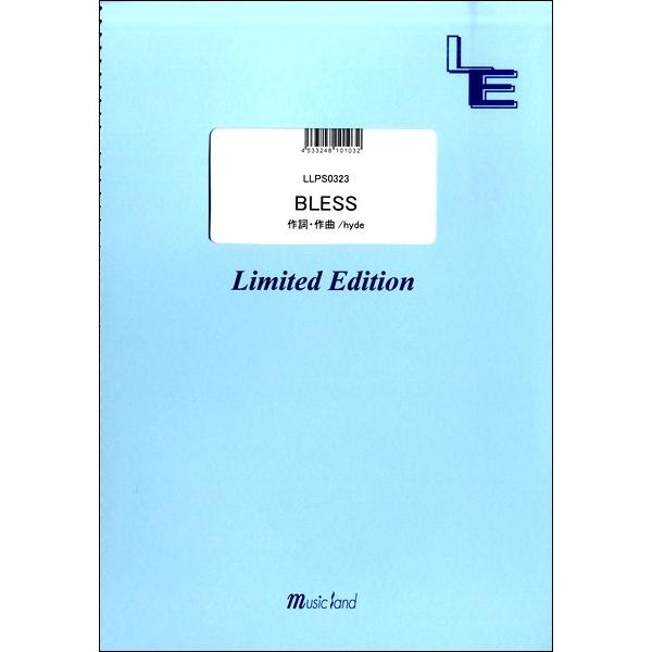 （株）フェアリーオンデマンド 【9784777682799】【LLPS0323】【収録曲】ＬＬＰＳ０３２３ ＢＬＥＳＳ／ラルク・アン・シエル ＊ミュージックランド社制作の楽譜です。