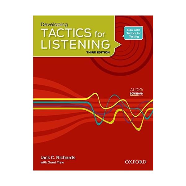 オックスフォード大学出版局（ＪＰＴ）  ジャック・リチャードの実践的英語指導法と使いやすいユニット構成で、先生と学習者両方のニーズに応えるTactics for Listening第3版。Tactics for Listening 第3版は...