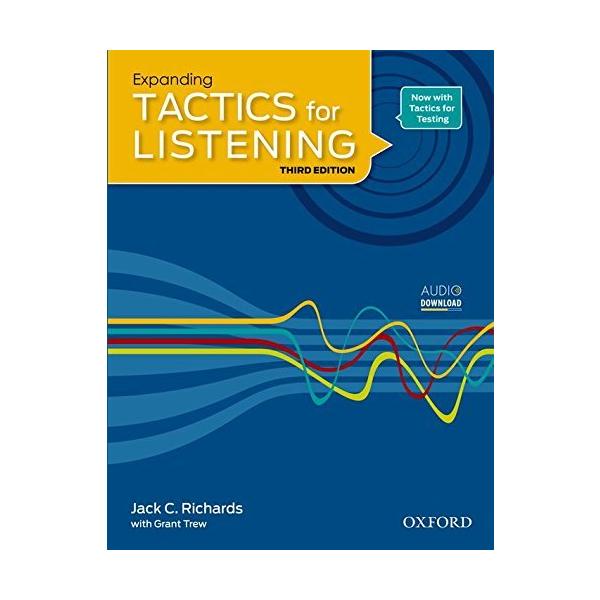 オックスフォード大学出版局（ＪＰＴ）  ジャック・リチャードの実践的英語指導法と使いやすいユニット構成で、先生と学習者両方のニーズに応えるTactics for Listening第3版。Tactics for Listening 第3版は...
