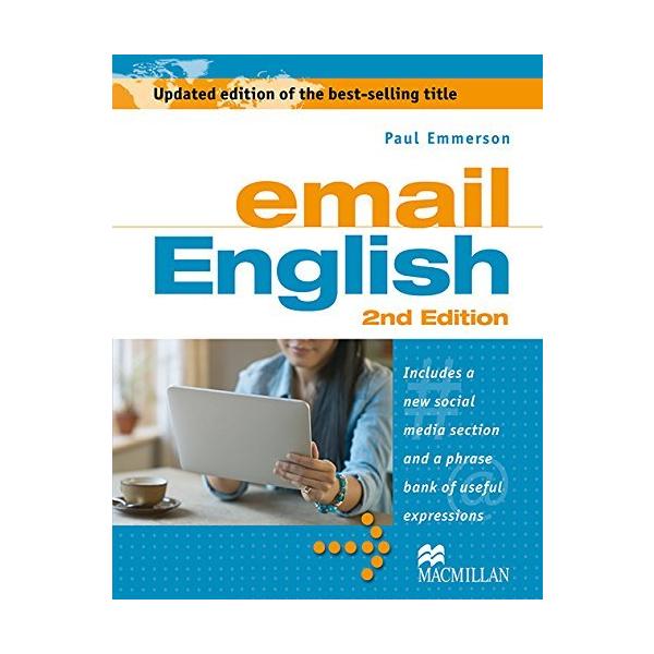 マクミランエデュケーション（ＪＰＴ）  Part of the Macmillan Business English Skills series Email English is for learners of Business Engli...