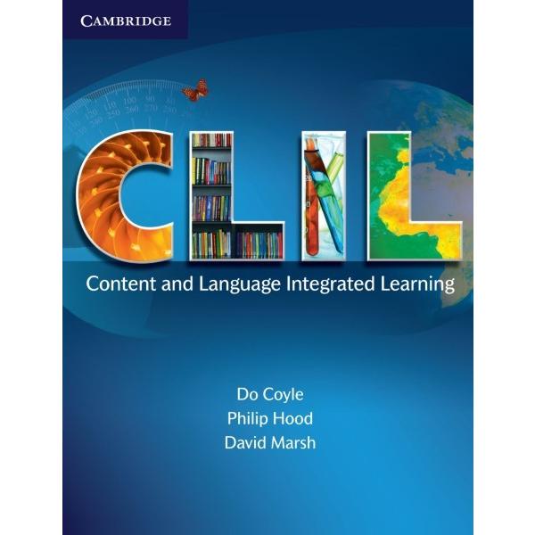 ケンブリッジ大学出版（ＪＰＴ）  CLIL (Content and Language Integrated Learning) has emerged since the millennium as a major trend in ed...