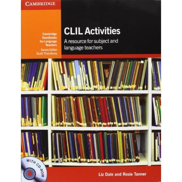 ケンブリッジ大学出版（ＪＰＴ）  Innovative activities for Content and Language Integrated Learning (CLIL) teachers and trainee teachers...