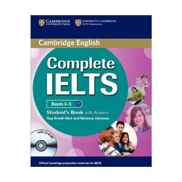 ケンブリッジ大学出版（ＪＰＴ）  Complete IELTS combines the very best in contemporary classroom practice with stimulating topics aimed ...