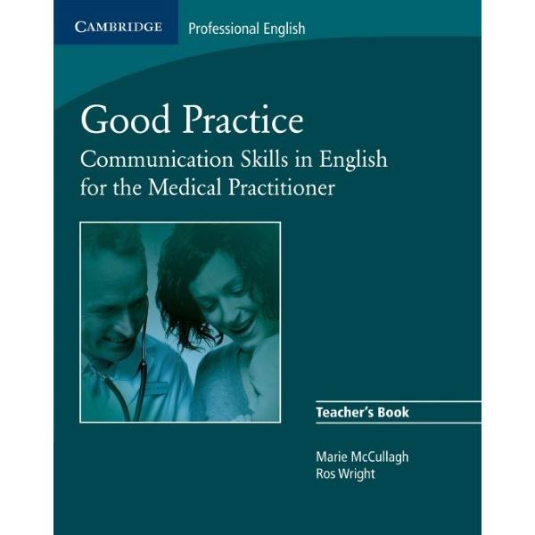 ケンブリッジ大学出版（ＪＰＴ）  Good Practice is a course for doctors and medical students who need to communicate with patients in Eng...