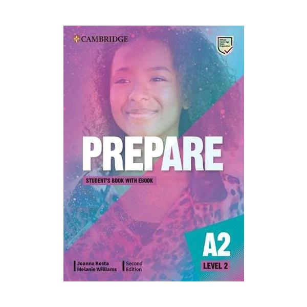 ケンブリッジ大学出版（ＪＰＴ）  PREPARE 2nd edition Level 2 combines ’teen-appeal’ topics with gradual preparation towards the revised ...