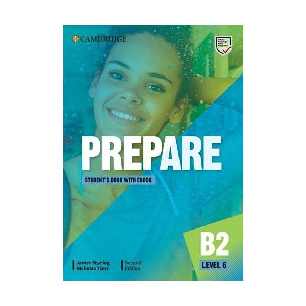 ケンブリッジ大学出版（ＪＰＴ）  PREPARE 2nd edition Level 6 combines ’teen-appeal’ topics with gradual preparation towards the revised ...