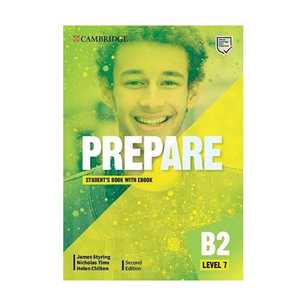 ケンブリッジ大学出版（ＪＰＴ）  PREPARE 2nd edition Level 7 combines ’teen-appeal’ topics with gradual preparation towards the revised ...