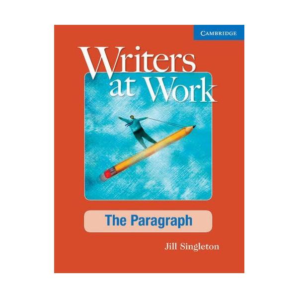 ケンブリッジ大学出版（ＪＰＴ）  The Writers at Work series prepares ESL students to tackle academic essay writing.Writers at Work is a ...