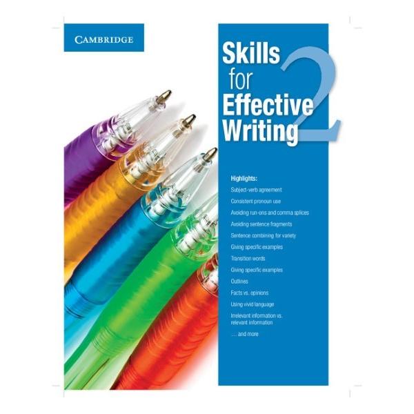 ケンブリッジ大学出版（ＪＰＴ）  Students are better writers when they master discrete writing skills.Skills for Effective Writing teach...