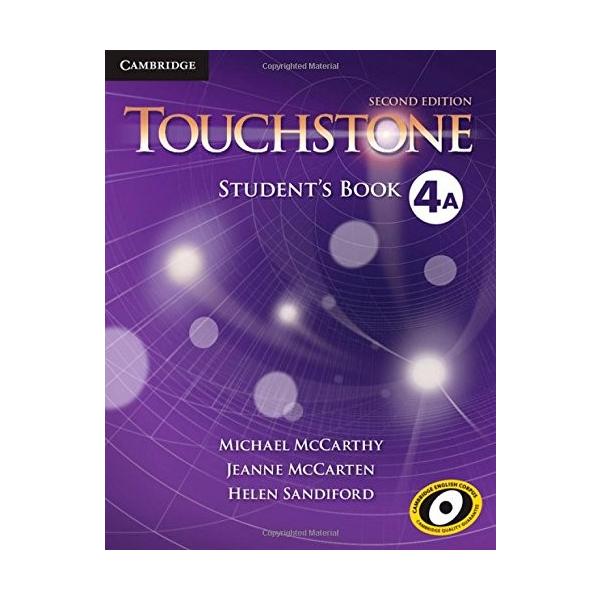 ケンブリッジ大学出版（ＪＰＴ）  Touchstone together with Viewpoint is a six-level English program based on research from the Cambridge ...