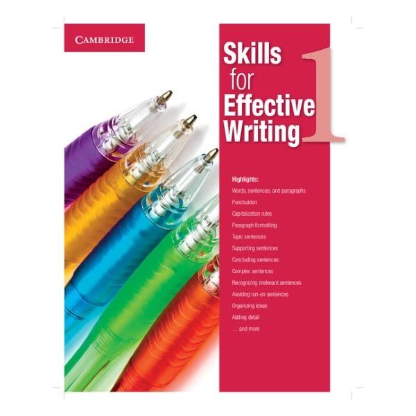 ケンブリッジ大学出版（ＪＰＴ）  Students are better writers when they master discrete writing skills.Skills for Effective Writing teach...
