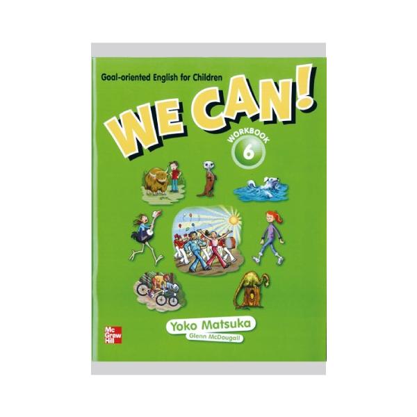ｍｐｉ松香フォニックス（ＪＰＴ）  384のゴールを達成しながら英語学習を進める、新しいユニークなコースブック　We Can!「WE CAN!」はゴールを達成しながら英語学習を進める、幼稚園児や小学生を対象とした新しいユニークな7レベルのコ...