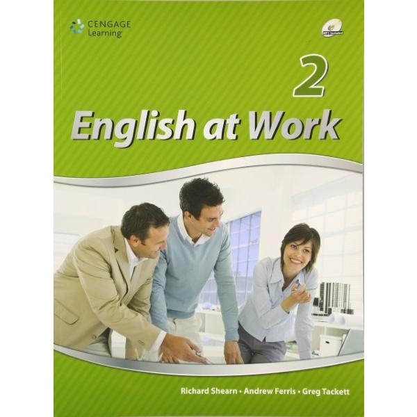 センゲージラーニング（ＪＰＴ）  English at Workはビジネスで英語を使えるように学習する3レベルからなるテキストです。プレゼンテーション、ミーティング、ネゴシエーションなど、ビジネスの場面に不可欠なスキルを学びます。グローバル...