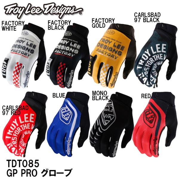 トロイリーデザイン TDT085 GP グローブ TROY LEE DESIGNS ロード モトクロス トライアルカラー：FACTORY WHITE,FACTORY BLACK,FACTORY GOLD,CARLSBAD 97 BLACK,...