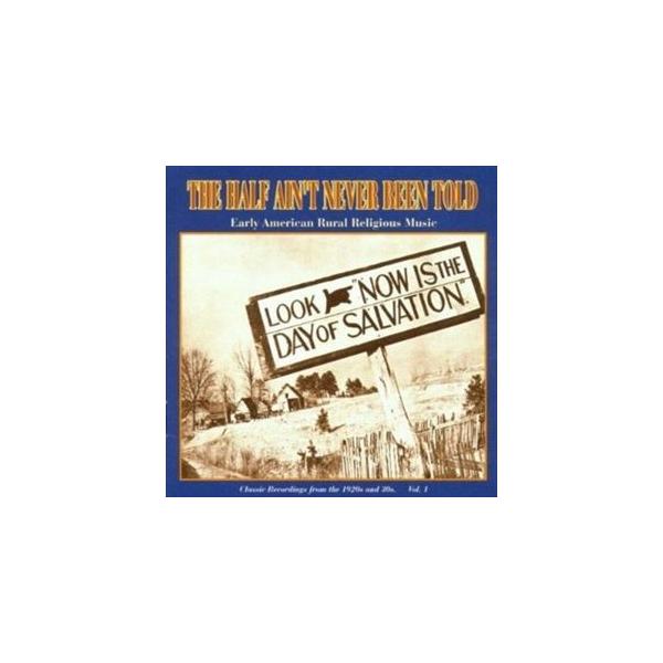 【発売日：1999年11月16日】種別:CD 【輸入盤】 洋楽ブルース/ゴスペル 発売日:1999/11/16 登録日:2017/06/09 ヴァリアス ハーフ・エイント・ネヴァー・ビーン・トールド・1 内容:1. I Am Bound F...