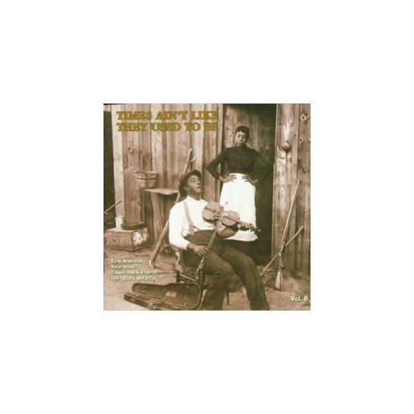 【発売日：2002年04月09日】種別:CD 【輸入盤】 洋楽フォーク/カントリー 発売日:2002/04/09 登録日:2017/06/12 ヴァリアス タイムス・エイント・ライク・ゼイ・ユースト・トゥ・ビー・6 内容:1. Robins...