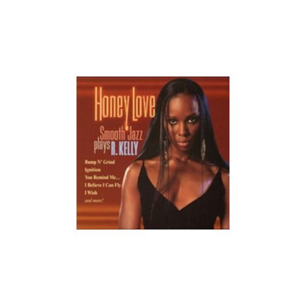 【発売日：2005年07月26日】種別:CD 【輸入盤】 ジャズ・フュージョン海外ジャズ 発売日:2005/07/26 登録日:2017/06/05 ヴァリアス ハニー・ラブ：スムース・ジャズ・プレイズ・R.ケリー 内容:”1. Bump ...
