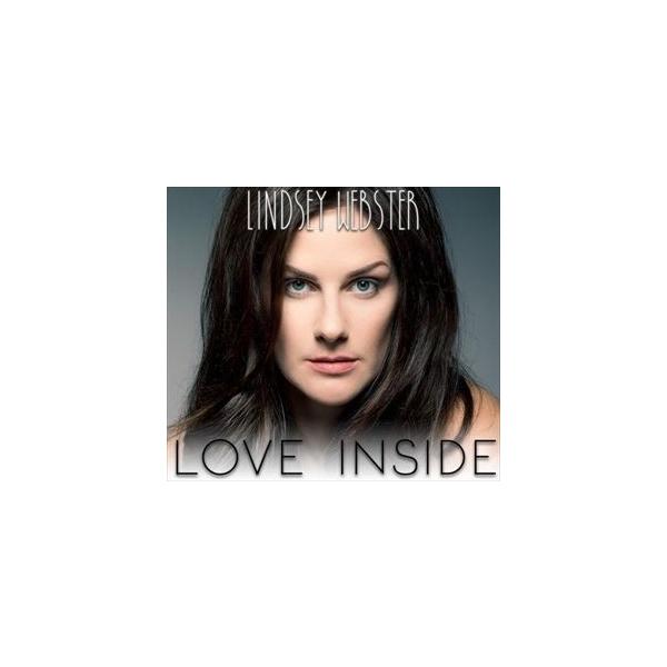 【発売日：2018年03月06日】種別:CD 【輸入盤】 ジャズ・フュージョン海外ジャズ 発売日:2018/03/06 登録日:2018/04/03 リンジー・ウェブスター ラヴ・インサイド 内容:1. Love Inside2. A Lo...