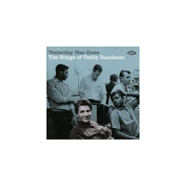 【発売日：2019年09月27日】種別:CD 【輸入盤】 洋楽クラブ/テクノ 発売日:2019/09/27 登録日:2019/11/01 ヴァリアス イエスタデイ・ハズ・ゴーン：ソングス・オブ・テディ―・ランダッツォ 内容:1. Yeste...