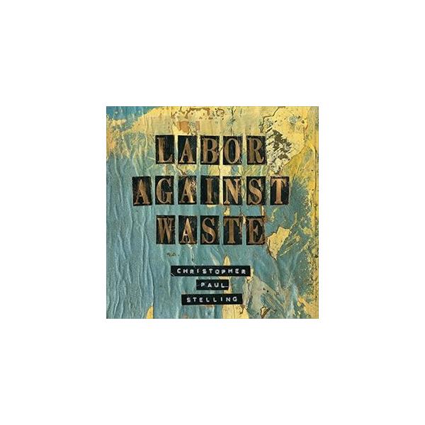 【発売日：2015年06月16日】種別:CD 【輸入盤】 洋楽フォーク/カントリー 発売日:2015/06/16 登録日:2015/05/14 クリストファー・ポール・ステリング レイバー・アゲインスト・ウェイスト 内容:1. Warm E...