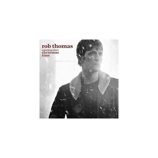 【発売日：2021年11月12日】種別:CD 【輸入盤】 洋楽ロック 発売日:2021/11/12 登録日:2021/10/22 ロブ・トーマス サムシング・アバウト・クリスマス・タイム 内容:1. save some christmas2...