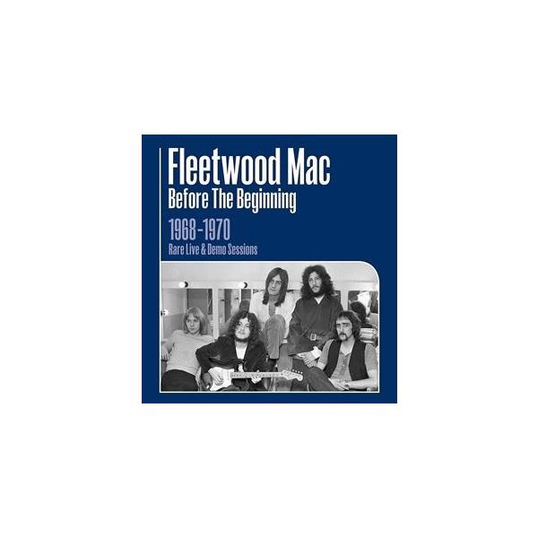 【発売日：2019年11月15日】種別:CD 【輸入盤】 洋楽ロック 発売日:2019/11/15 登録日:2019/11/28 フリートウッド・マック ビフォー・ザ・ビギニング：1968-1970ライブ・アンド・デモ・セッションズ フリー...