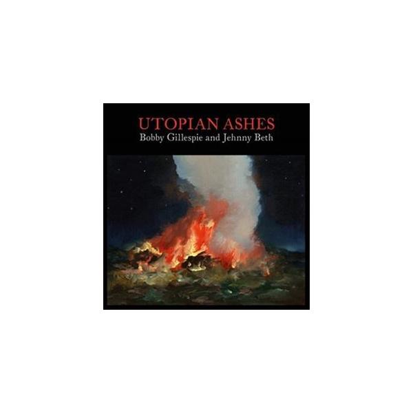 【発売日：2021年07月02日】種別:CD 【輸入盤】 洋楽ロック 発売日:2021/07/02 登録日:2021/04/09 ボビー・ギレスピー＆ジェニー・ベス ユートピアン・アシュズ 内容:1. Chase It Down2. Eng...