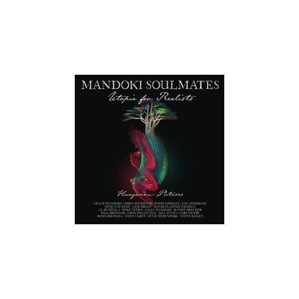 【発売日：2021年09月24日】種別:CD 【輸入盤】 洋楽ロック 発売日:2021/09/24 登録日:2021/09/10 マンドキ・ソウルメイツ ユートピア・フォー・リアリスツ：ハンガリアン・ピクチャーズ 内容:1. Session...