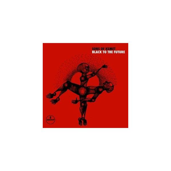 【発売日：2021年05月14日】種別:CD 【輸入盤】 ジャズ・フュージョン海外ジャズ 発売日:2021/05/14 登録日:2021/04/09 サンズ・オブ・ケメット ブラック・トゥ・ザ・フューチャー 内容:1. Field Negu...