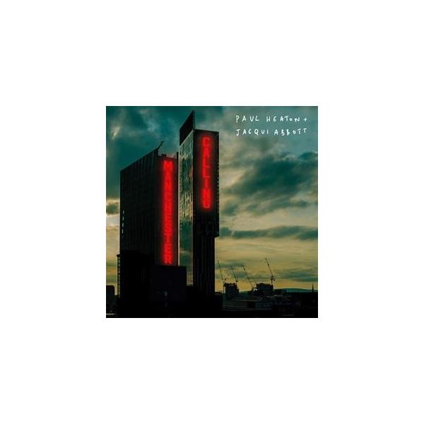 【発売日：2020年03月06日】種別:CD 【輸入盤】 洋楽ポップス 発売日:2020/03/06 登録日:2020/02/14 ポール・ヒートン＆ジャッキー・アボット マンチェスター・コーリング 内容:1. The Only Exerc...