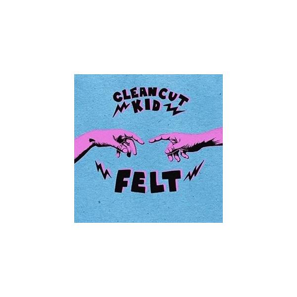 【発売日：2017年05月05日】種別:CD 【輸入盤】 洋楽ロック 発売日:2017/05/05 登録日:2017/04/21 クリーン・カット・キッド フェルト（デラックス盤） 内容:1. Vitamin C2. Runaway （20...