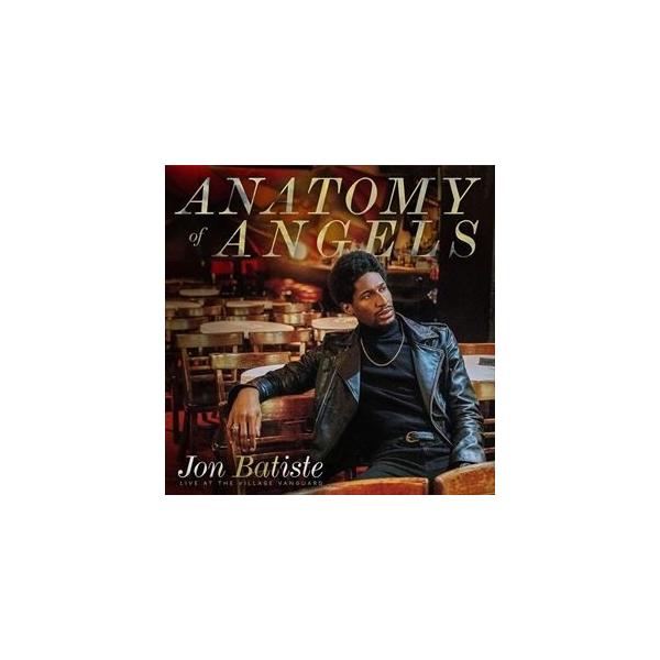 【発売日：2019年08月02日】種別:CD 【輸入盤】 ジャズ・フュージョン海外ジャズ 発売日:2019/08/02 登録日:2019/07/23 ジョン・バティステ アナトミー・オブ・エンジェルス／ライヴ・アット・ザ・ヴィレッジ・ヴァン...