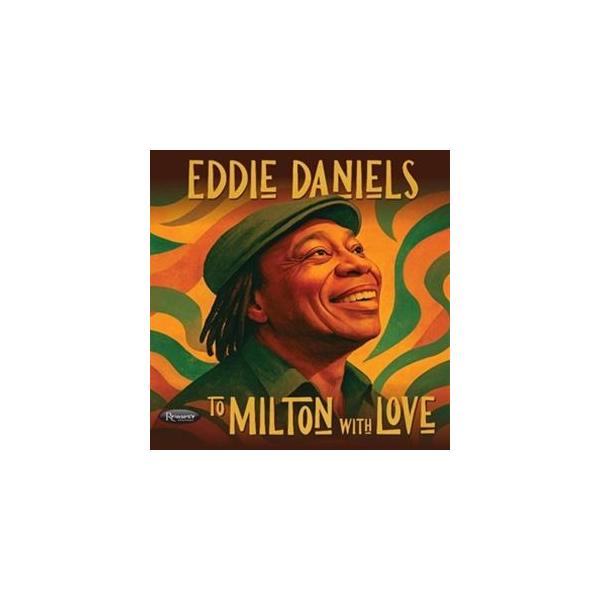 【発売日：2025年09月20日】種別:CD 【輸入盤】 ジャズ・フュージョン海外ジャズ 発売日:2025/09/20 登録日:2025/08/22 エディー・ダニエルズ トゥ・ミルトン・ウィズ・ラヴ 内容:1. Travessia2. V...