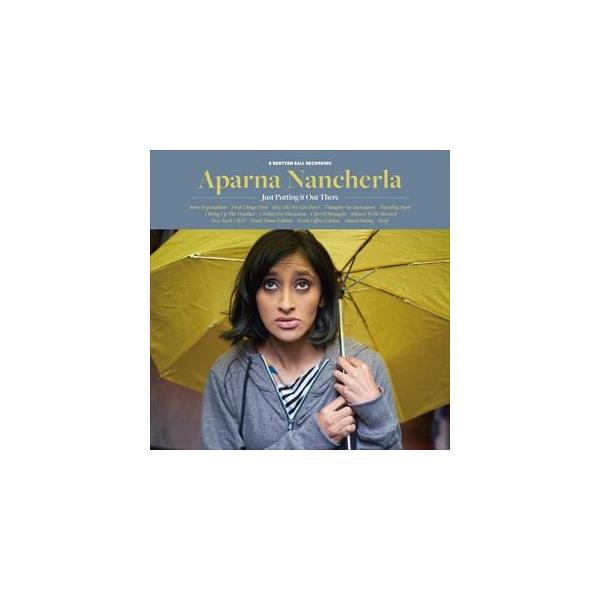 【発売日：2016年07月08日】種別:CD 【輸入盤】 洋楽ポップス 発売日:2016/07/08 登録日:2016/06/07 アパルナ・ナンチェーラ ジャスト・プッティング・イット・アウト・ゼア 内容:1. Intro - Expec...