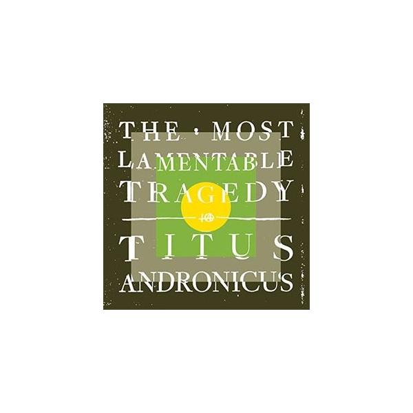 【発売日：2015年08月07日】種別:2CD 【輸入盤】 洋楽ロック 発売日:2015/08/07 登録日:2015/06/24 タイタス・アンドロニカス モスト・ラメンタブル・トラジディー 内容:［Disc 1 ＆ Disc 2］1. ...