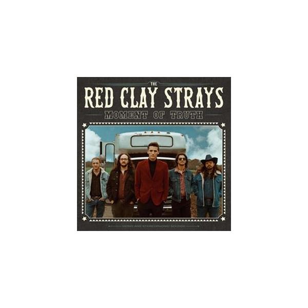 【発売日：2024年05月03日】種別:LP 【輸入盤】 洋楽ポップス 発売日:2024/05/03 登録日:2023/12/22 レッド・クレイ・ストレイズ モメント・オブ・トゥルース 内容:1. Stone’s Throw2. Mome...