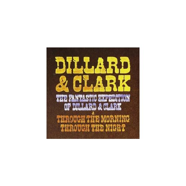 種別:CD 【輸入盤】 洋楽フォーク/カントリー 登録日:2016/04/07 ディラード＆クラーク ファンタスティック・エクスペディション 内容:1. Out On The Side2. She Darkened The Sun3. Do...